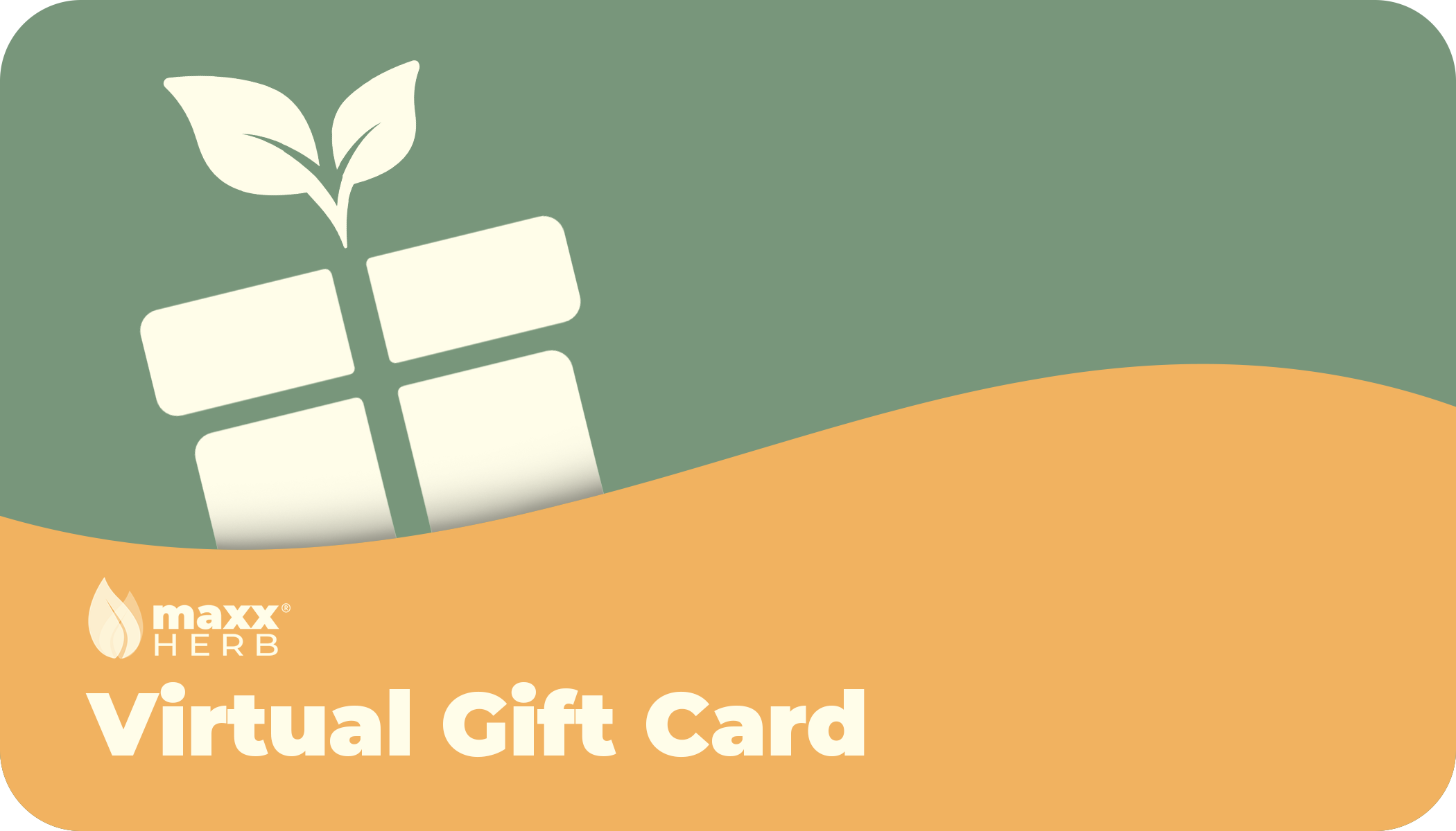 Virtual Gift Card – Maxx Herb